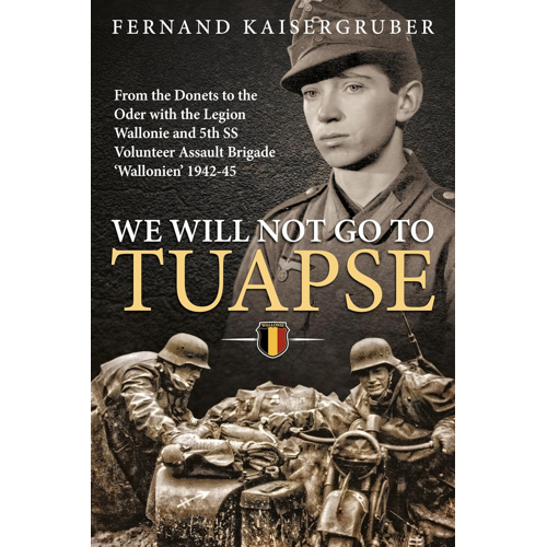 We Will Not Go To Tuapse Fernand Kaisergruber – Flotanar